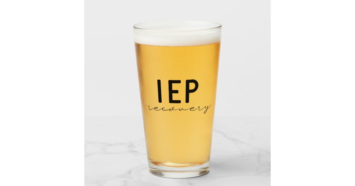 IEP Recovery Glass | Zazzle