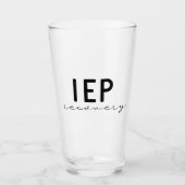 IEP Recovery Glass | Zazzle