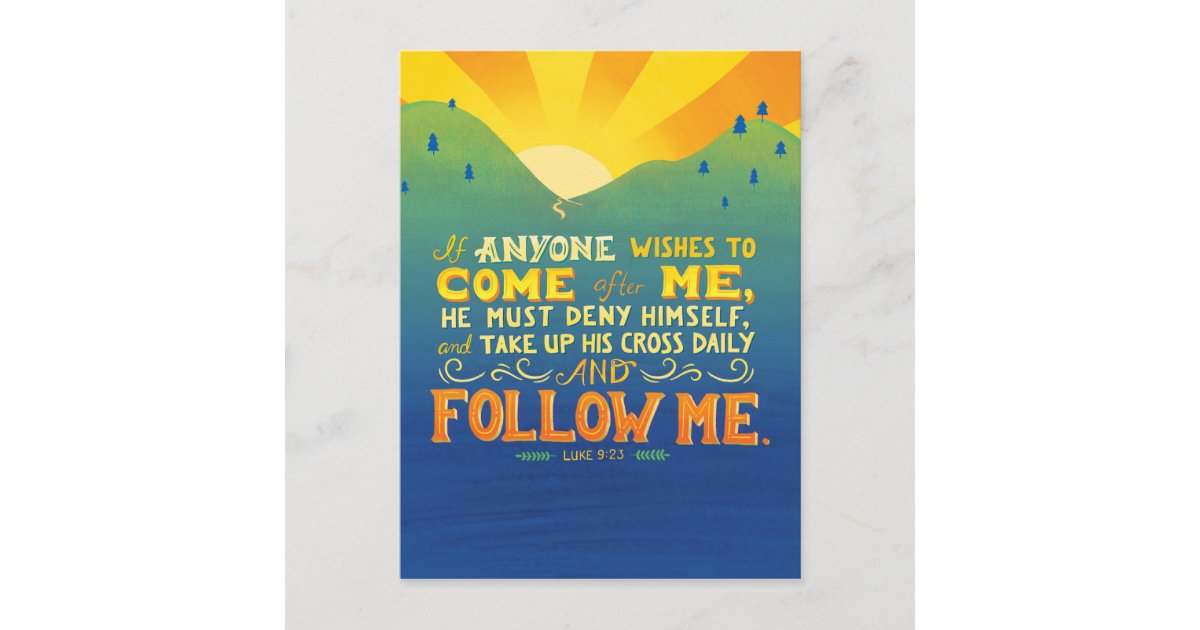 If Anyone Wishes to Come After Me Postcard | Zazzle