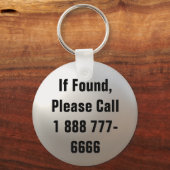 If Found, Call... Keychain | Zazzle