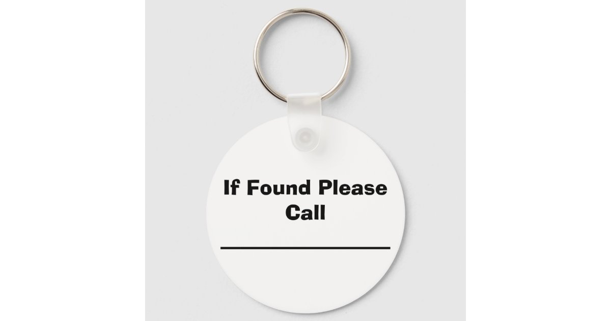 If Found Please Call Keychain | Zazzle