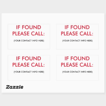 IF FOUND PLEASE CALL LABELS | Zazzle