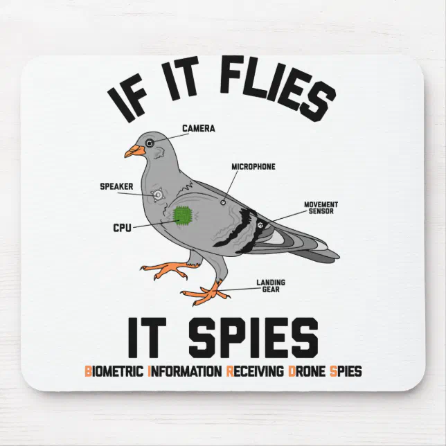 If It Flies It Spies Drone Spies Pigeon Bird Mouse Pad | Zazzle