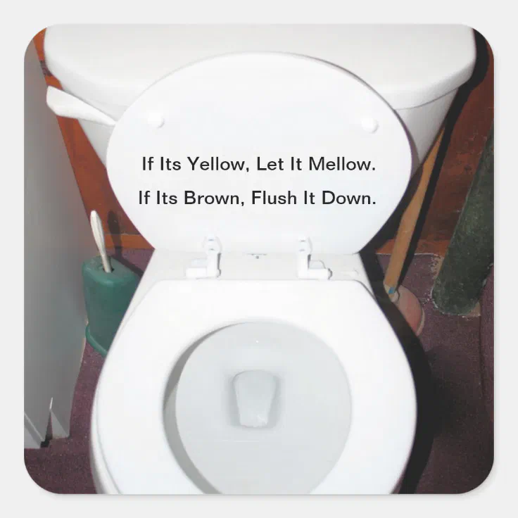 "If Its Yellow, Let It Mellow" Square Sticker | Zazzle
