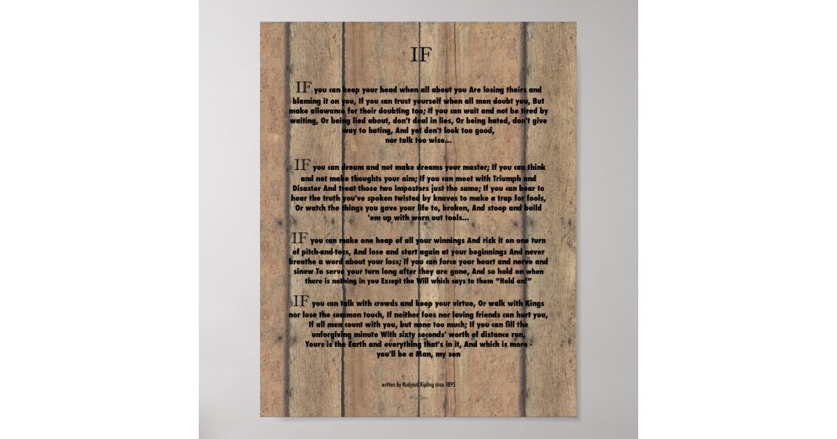IF Quote by Rudyard Kipling 1895 on Barn Wood Poster | Zazzle