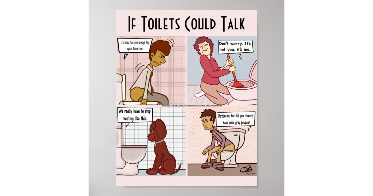 If Toilets Could Talk Poster | Zazzle