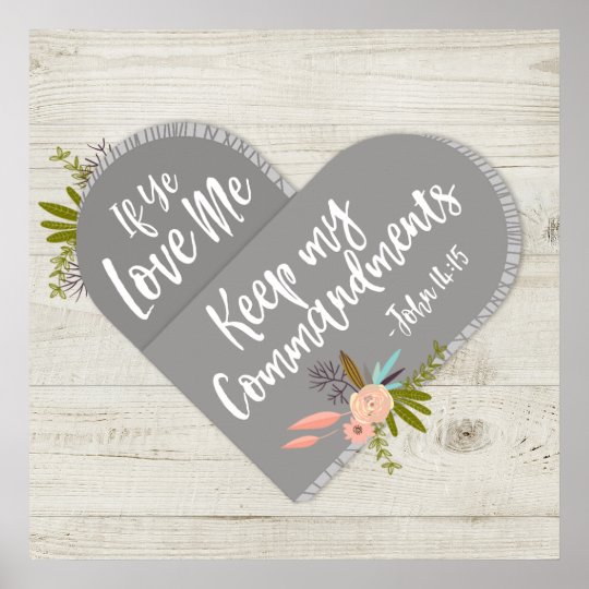 If ye love me John 14:15 Bible | Poster | Zazzle.com