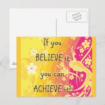 If you Believe it you can achieve it! Postcard | Zazzle