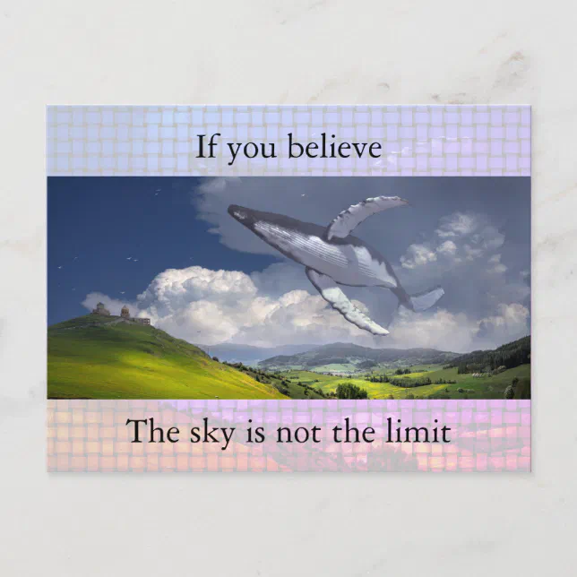 If you Believe, the Sky is not the Limit Postcard | Zazzle
