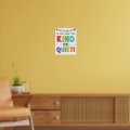 If You Can't Be Kind Be Quiet Classroom Kindness Poster | Zazzle
