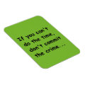 IF YOU CANT DO THE TIME DONT COMMIT THE CRIME WISE MAGNET | Zazzle