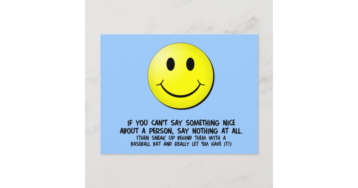 If You Can't Say Something Nice Postcard | Zazzle
