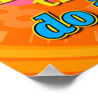 If You Don't Have Time To Do It Right Posters | Zazzle