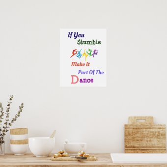 If You Stumble Inspirational Poster | Zazzle