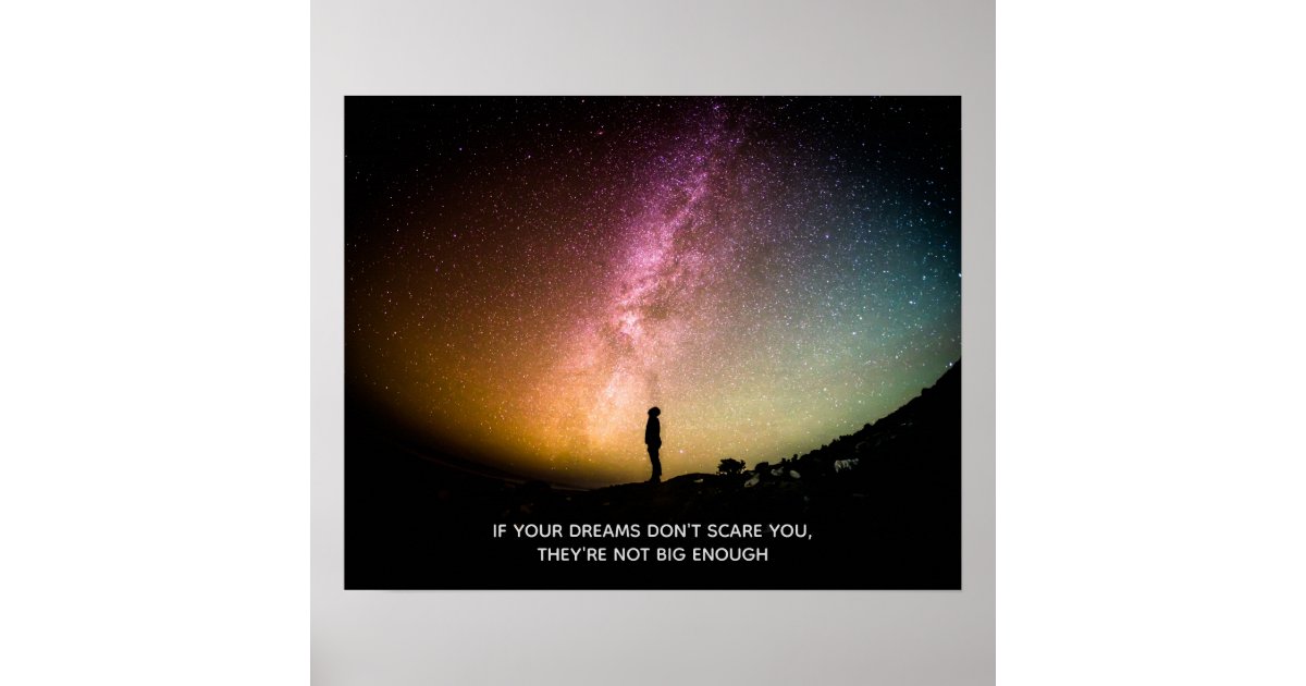 If your dreams don't scare you poster | Zazzle