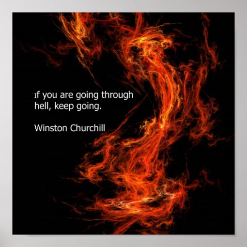 If You're Going Through Hell Poster | Zazzle