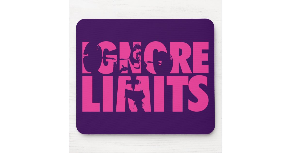 IGNORE LIMITS - Women's Workout Motivational Mouse Pad | Zazzle