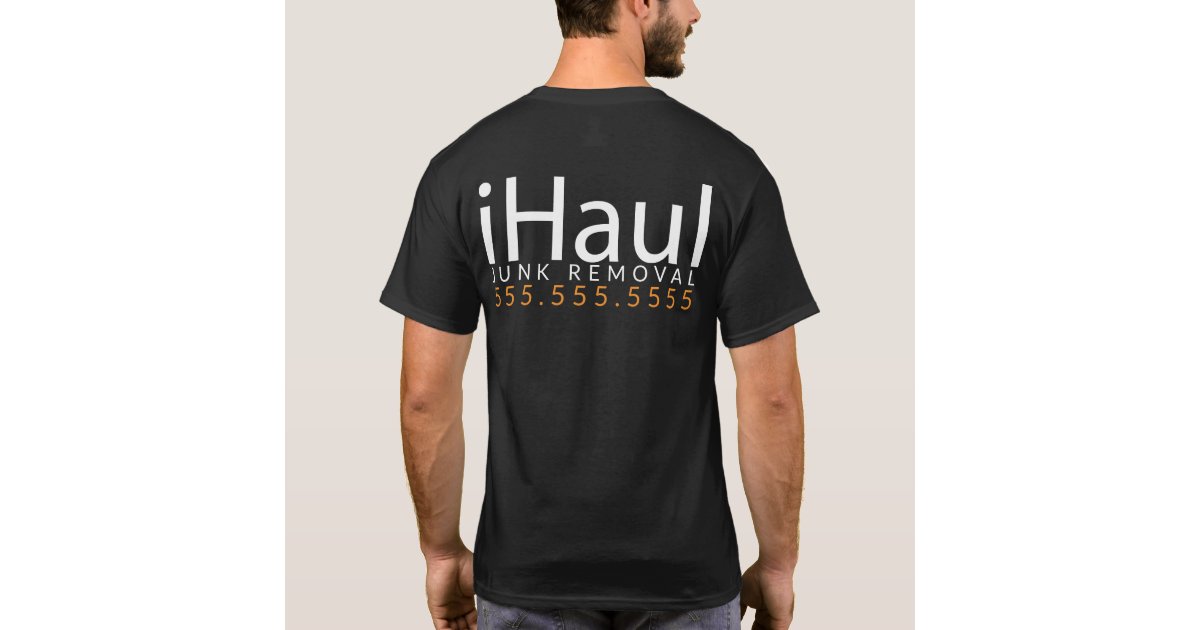 iHaul. Garbage Hauler. Junk Removal Shirt Promo | Zazzle