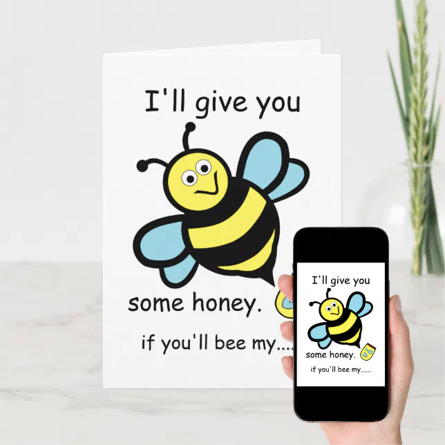 I'll Give You Some Honey, Valentine's Day Bee Card | Zazzle