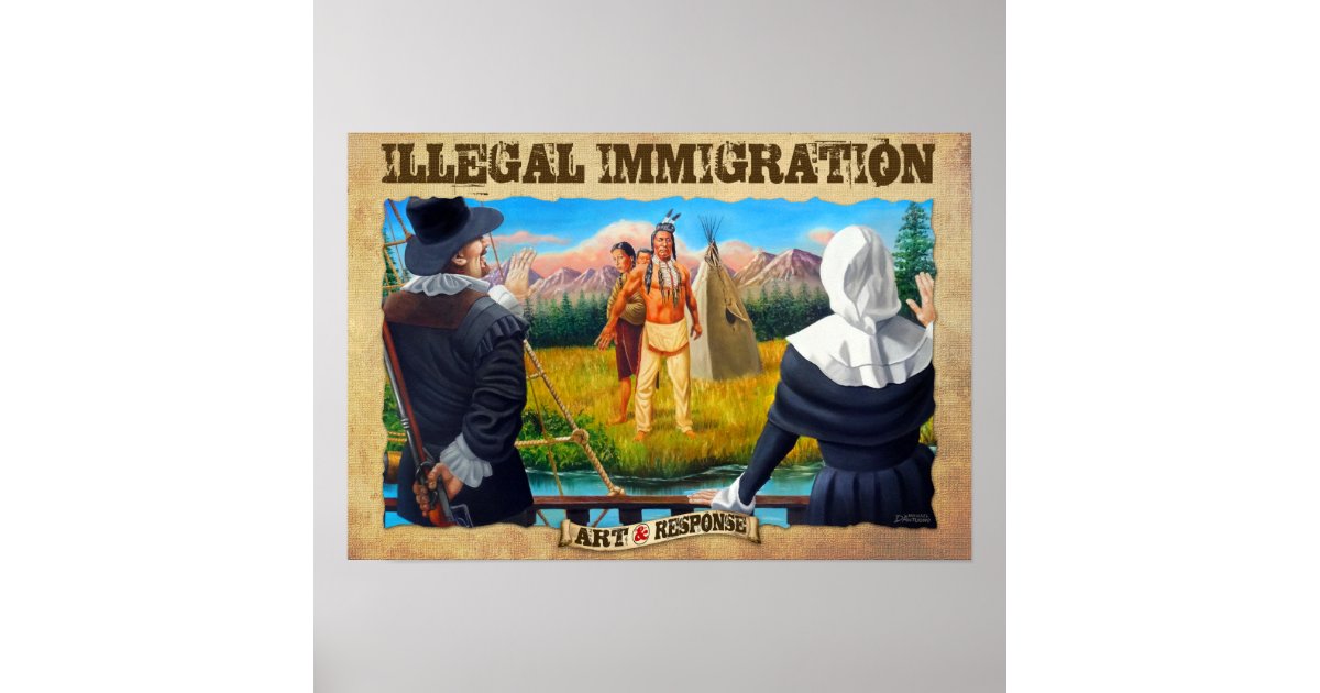 Illegal Immigration poster | Zazzle