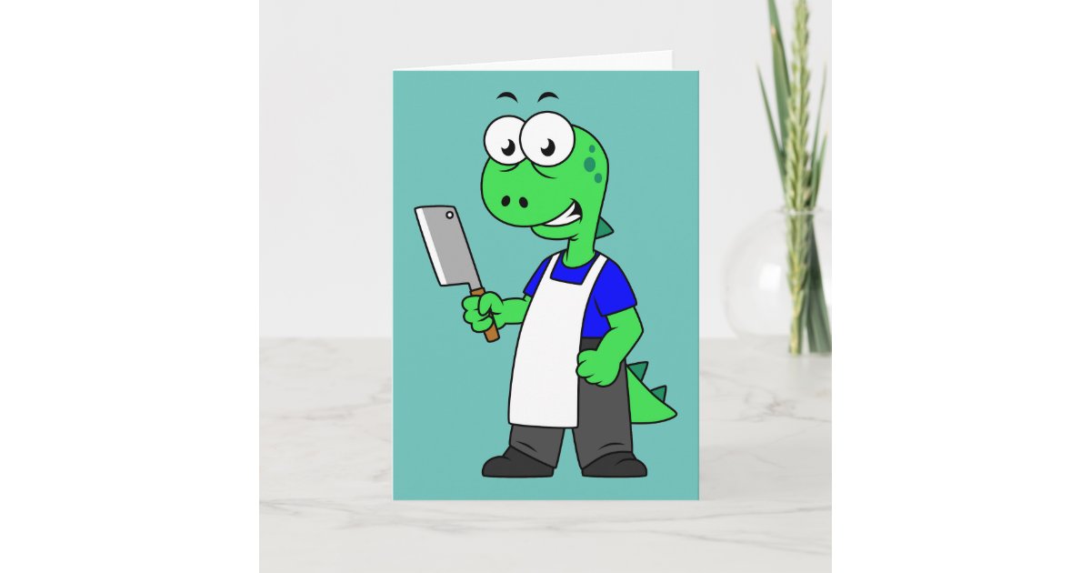 Illustration Of A Tyrannosaurus Rex Butcher. Card | Zazzle