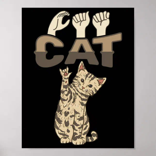 ILY Cat ASL Hand Gesture Deaf Hearing Loss Awarene Poster | Zazzle