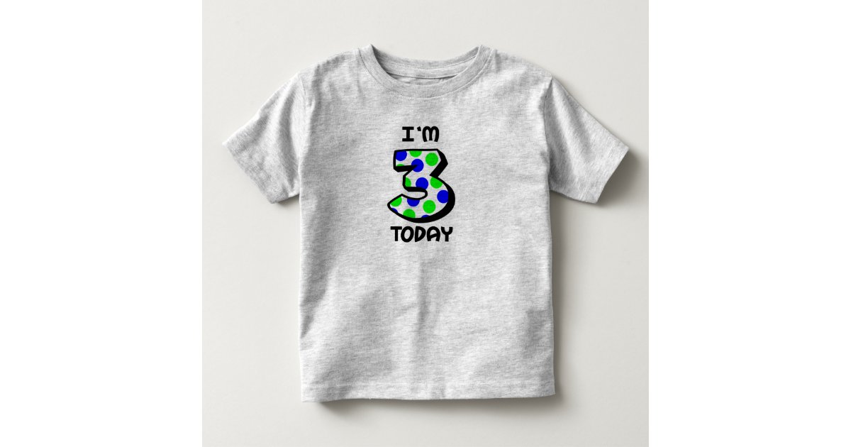 I'm 3 Today Boys Birthday Shirt | Zazzle