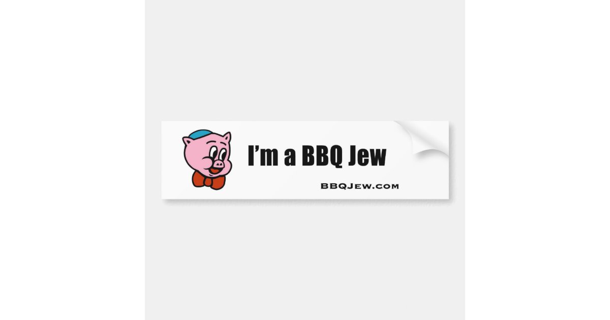 I'm a BBQ Jew Bumper Sticker | Zazzle