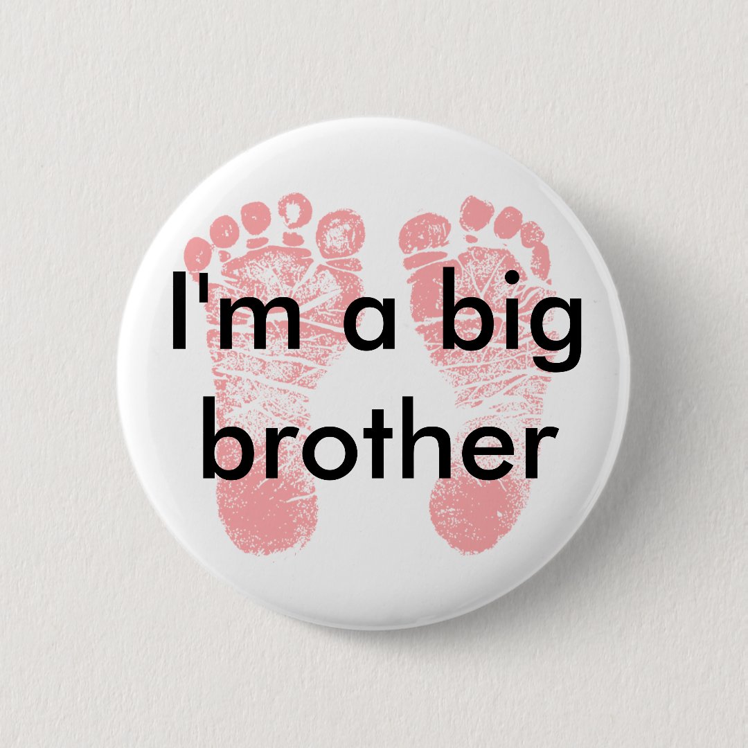 I'm a big brother pin | Zazzle