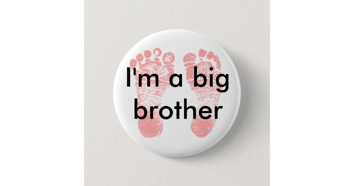 I'm a big brother pin | Zazzle