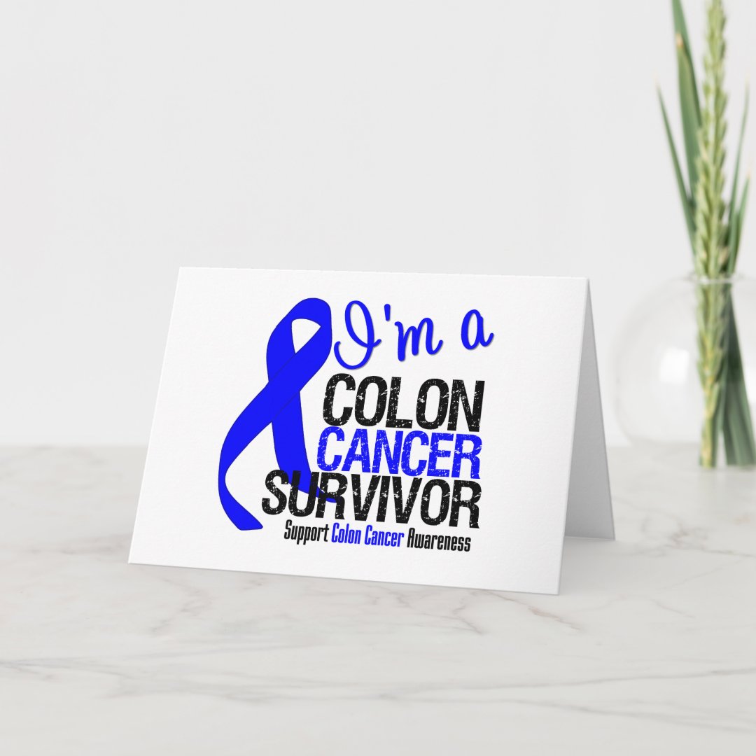 I'm a Colon Cancer Survivor Card | Zazzle
