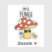 I M A Fungi Funny Mushroom Pun Sticker Zazzle