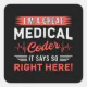 I'm A Great Medical Coder Coding ICD Programmer Square Sticker | Zazzle