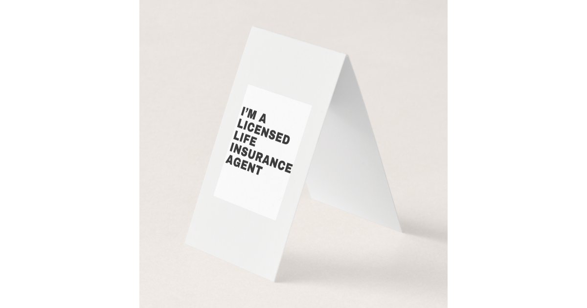 I'M A LICENSED LIFE INSURANCE AGENT BUSINESS CARD | Zazzle