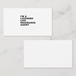 I'M A LICENSED LIFE INSURANCE AGENT BUSINESS CARD | Zazzle