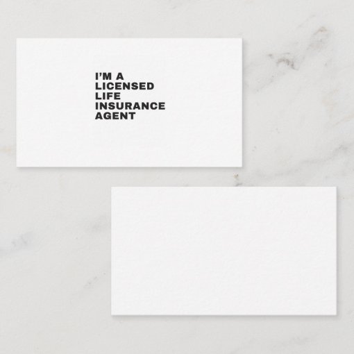 I'M A LICENSED LIFE INSURANCE AGENT BUSINESS CARD | Zazzle