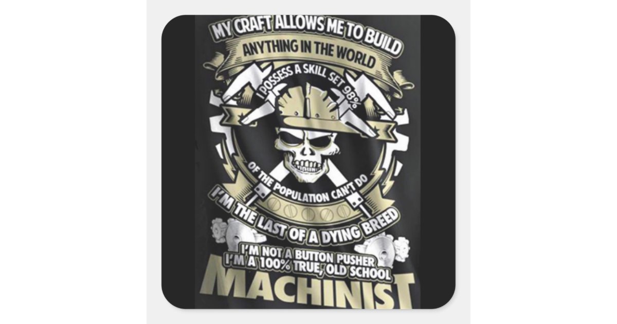 I'm a Machinist Sticker | Zazzle