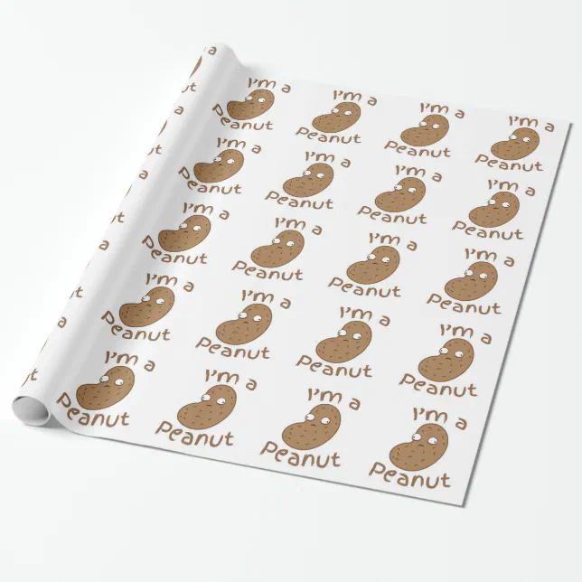 I'm a PEANUT Wrapping Paper | Zazzle