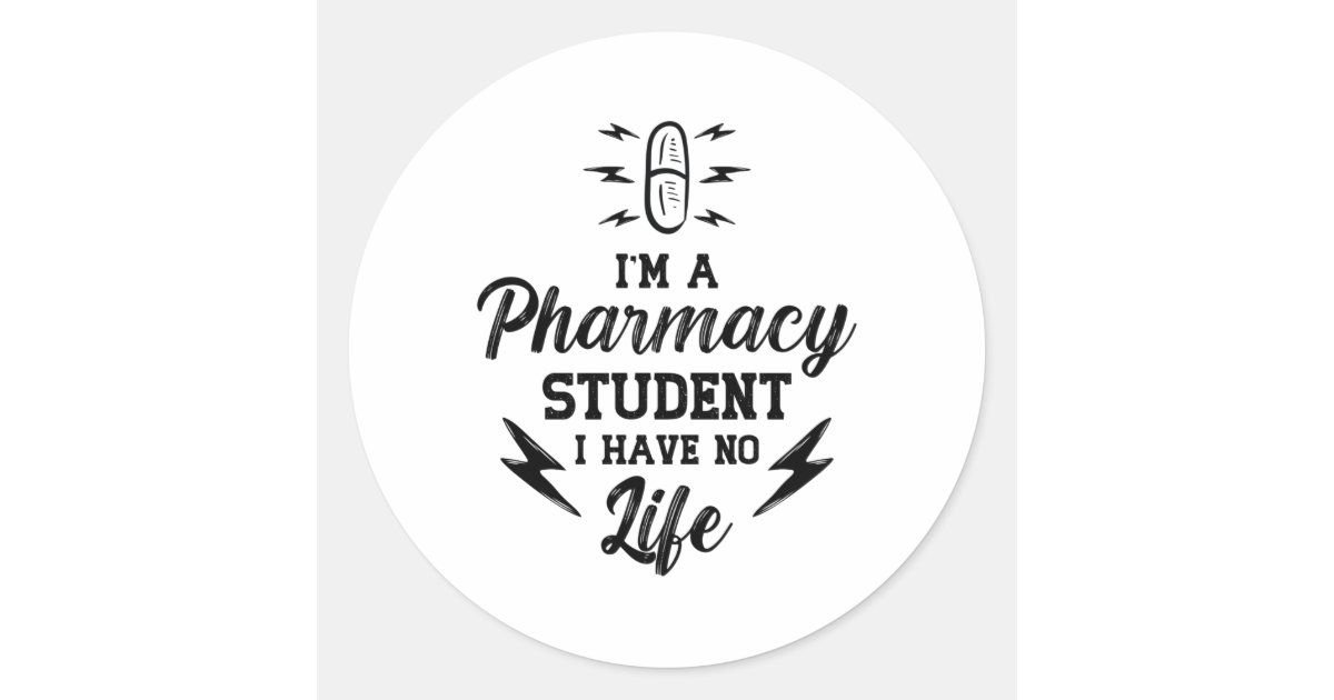 I'm A Pharmacy Student Pharmacist Tech Technician Classic Round Sticker ...