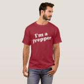 I'm a Prepper Shirt | Zazzle
