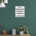 I'm a Programmer I Write Code Bad Speller Poster | Zazzle