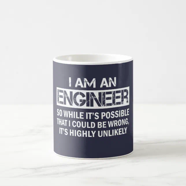 I'm An Engineer Coffee Mug | Zazzle