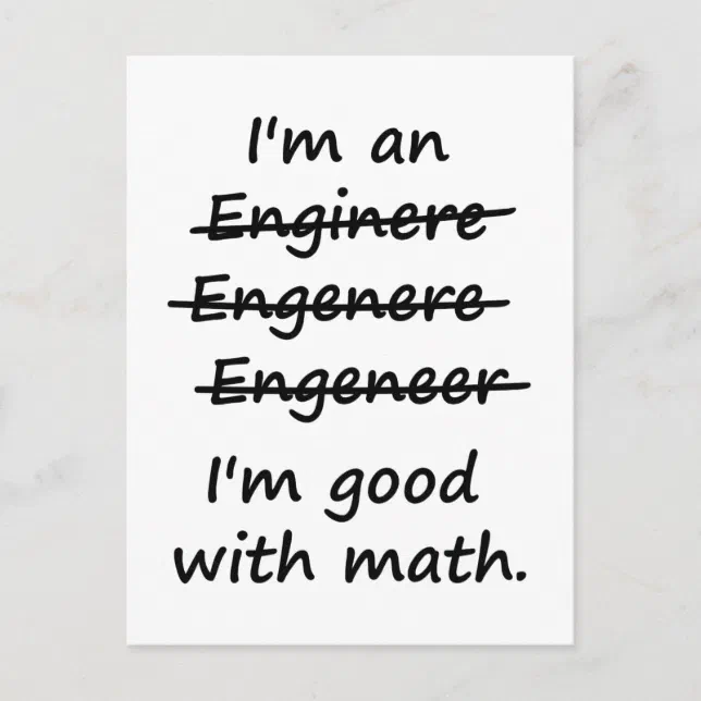 I'm an Engineer I'm Good at Math Postcard | Zazzle