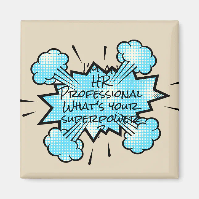 I'm An HR Professional What's Your Superpower Magnet | Zazzle