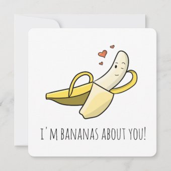 I'm bananas about you valentines card | Zazzle