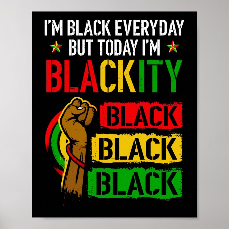 I'm Blackity Black African American Black Power Poster | Zazzle