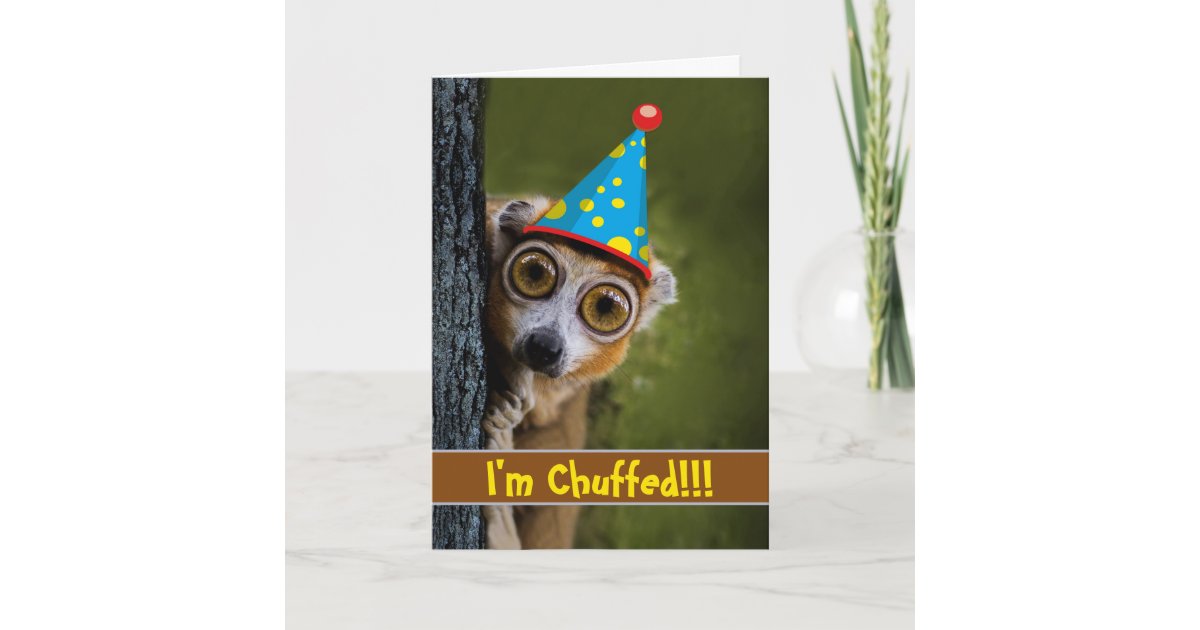 I'm Chuffed Funny Birthday with Lemur on Tree Card | Zazzle