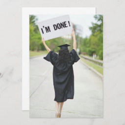 I'm done sign on graduation invitation | Zazzle