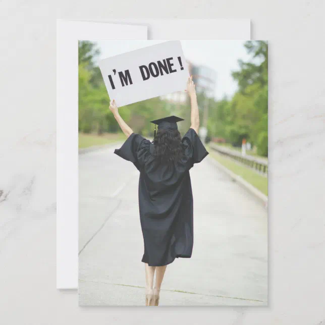I'm done sign on graduation invitation | Zazzle