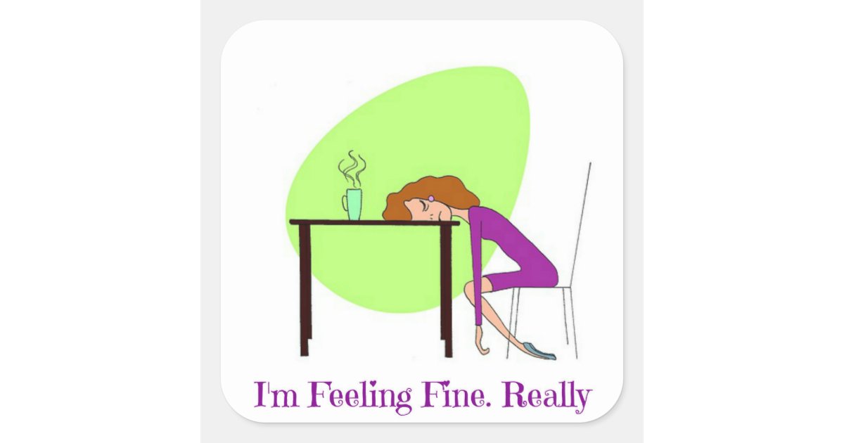 I'm Feeling Fine Fibromyalgia Awareness Sticker | Zazzle